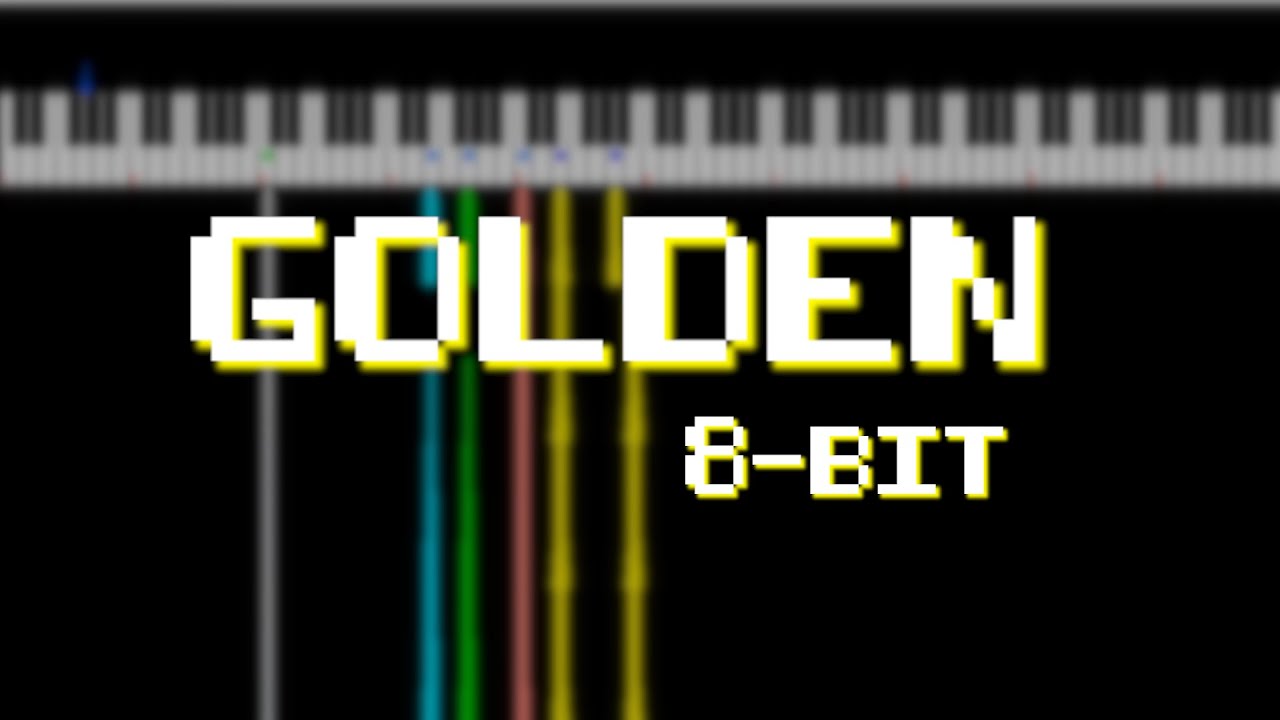 Golden - 8 Bit - YouTube