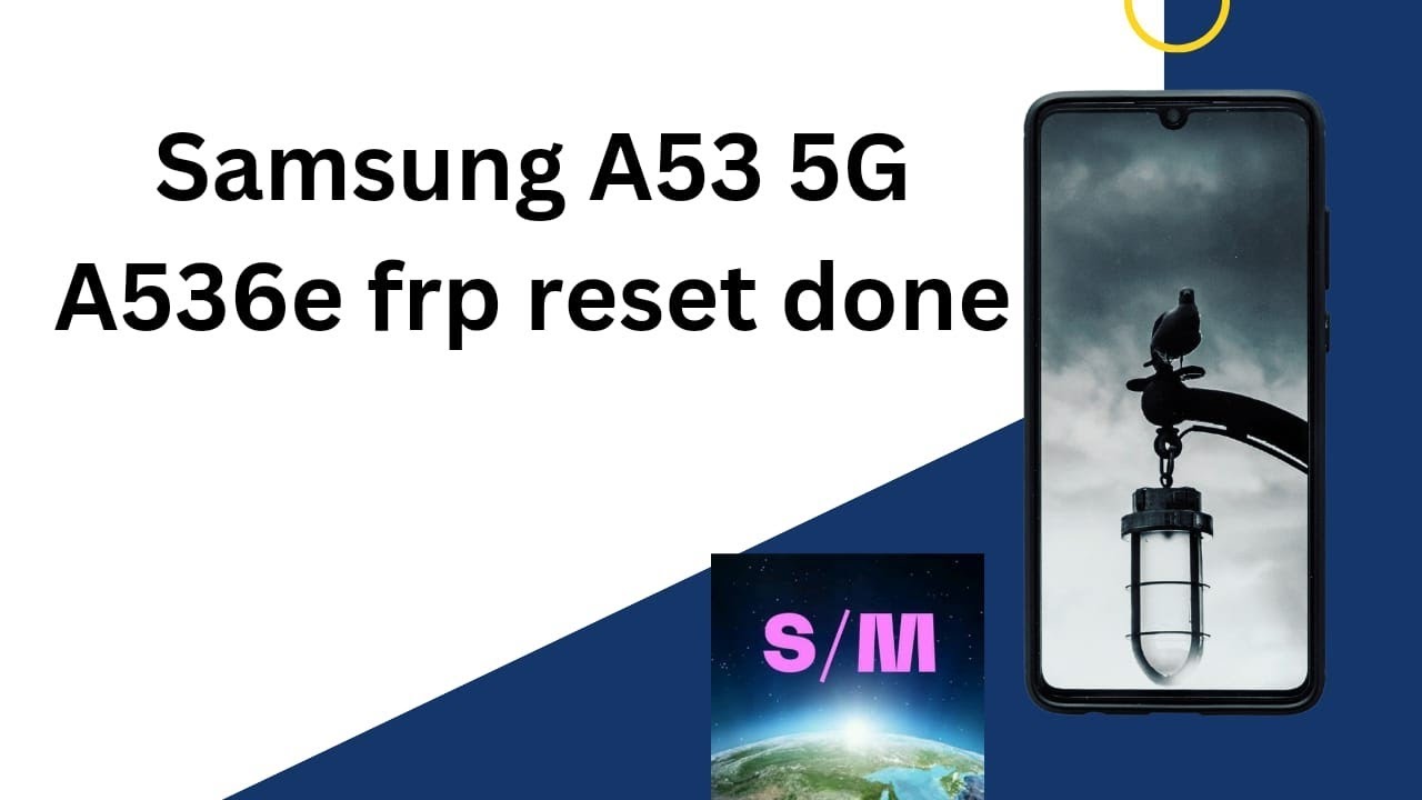 Samsung A53 5g A536E frp reset done by chimeratool - YouTube