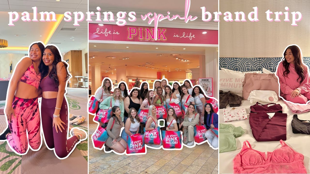 come with me to palm springs for a brand trip with vspink!! | vspink ...