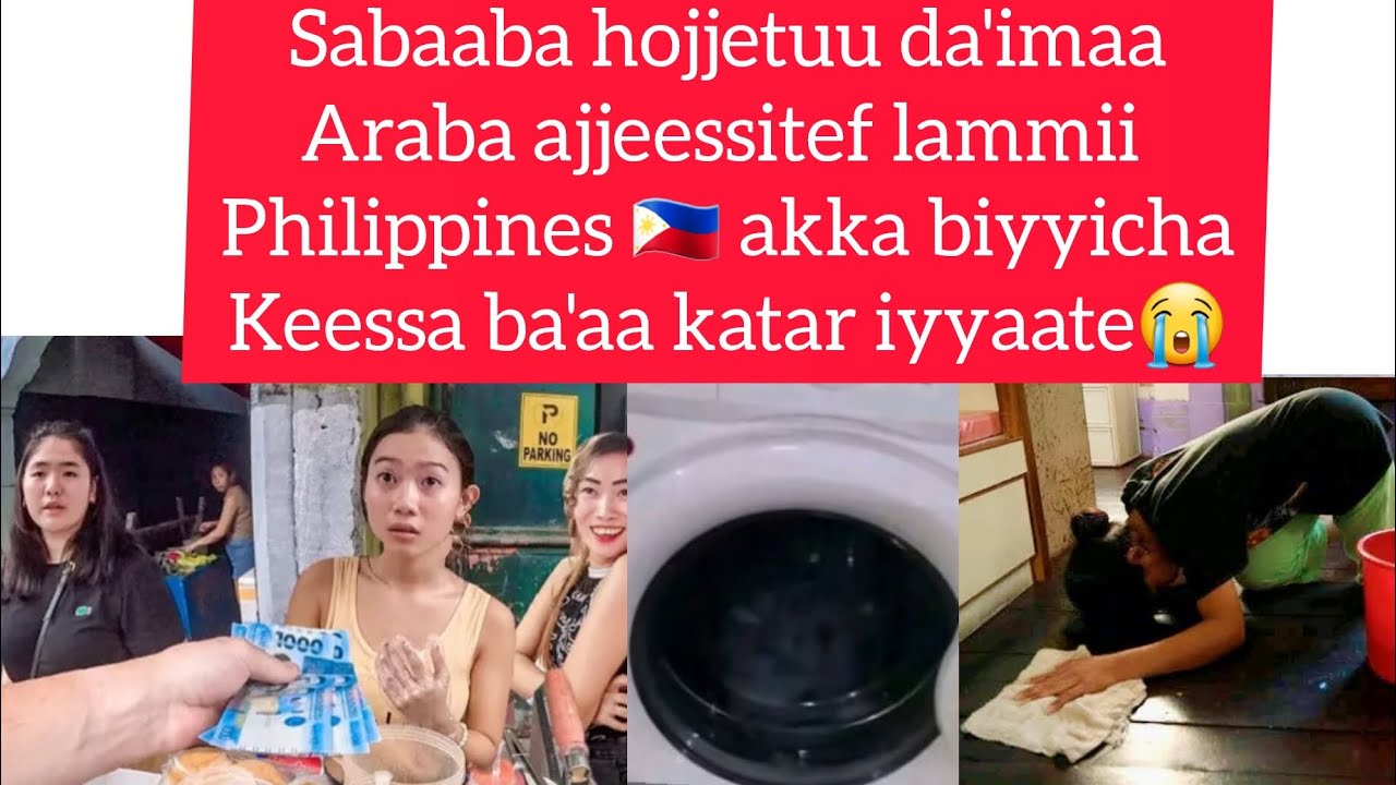 sabaaba hojjetuun Philippine da'imaa araba ajjeeftef lammii ishee biyya ...