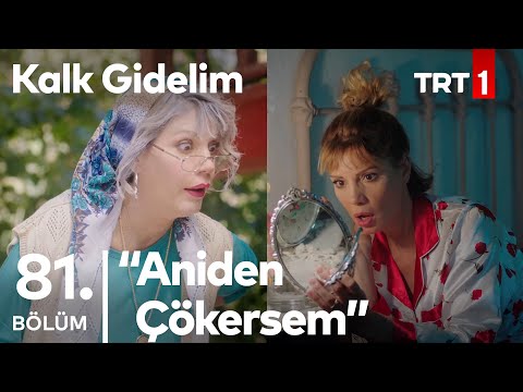 Nurcan'ın Anneanne Olma Kabusu - Kalk Gidelim 81. Bölüm