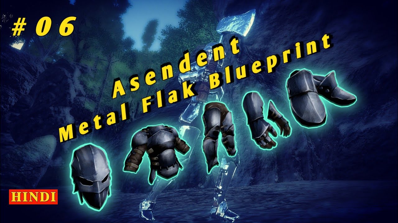 Asendent Flak Armor Blueprint Farm Ark Mobile Hindi | Asendent Metal ...