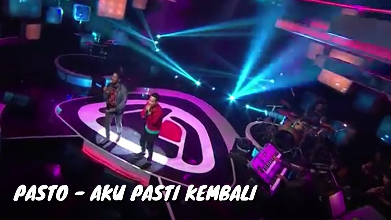 Pasto - Aku Pasti Kembali - YouTube