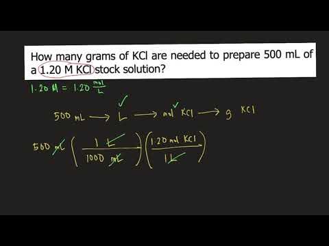 How many grams of KCl are needed to prepare 500 mL of a 1.20 M KCl stock solution? - YouTube