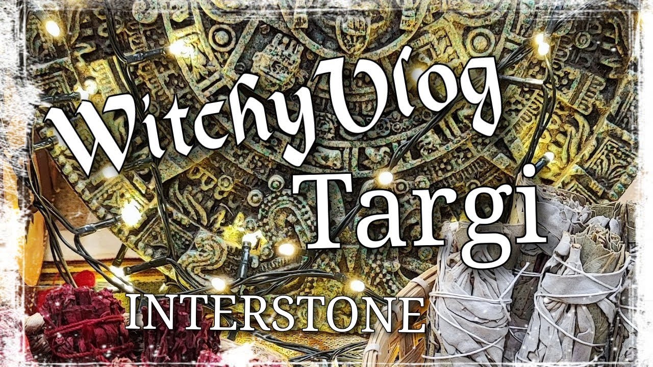 Witchyvlog Interstone i drobne zdobycze z targów. - YouTube