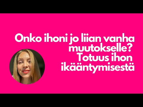 Onko ihoni jo liian vanha muutokselle? Totuus ihon ikääntymisestä | Strawberry Emmi