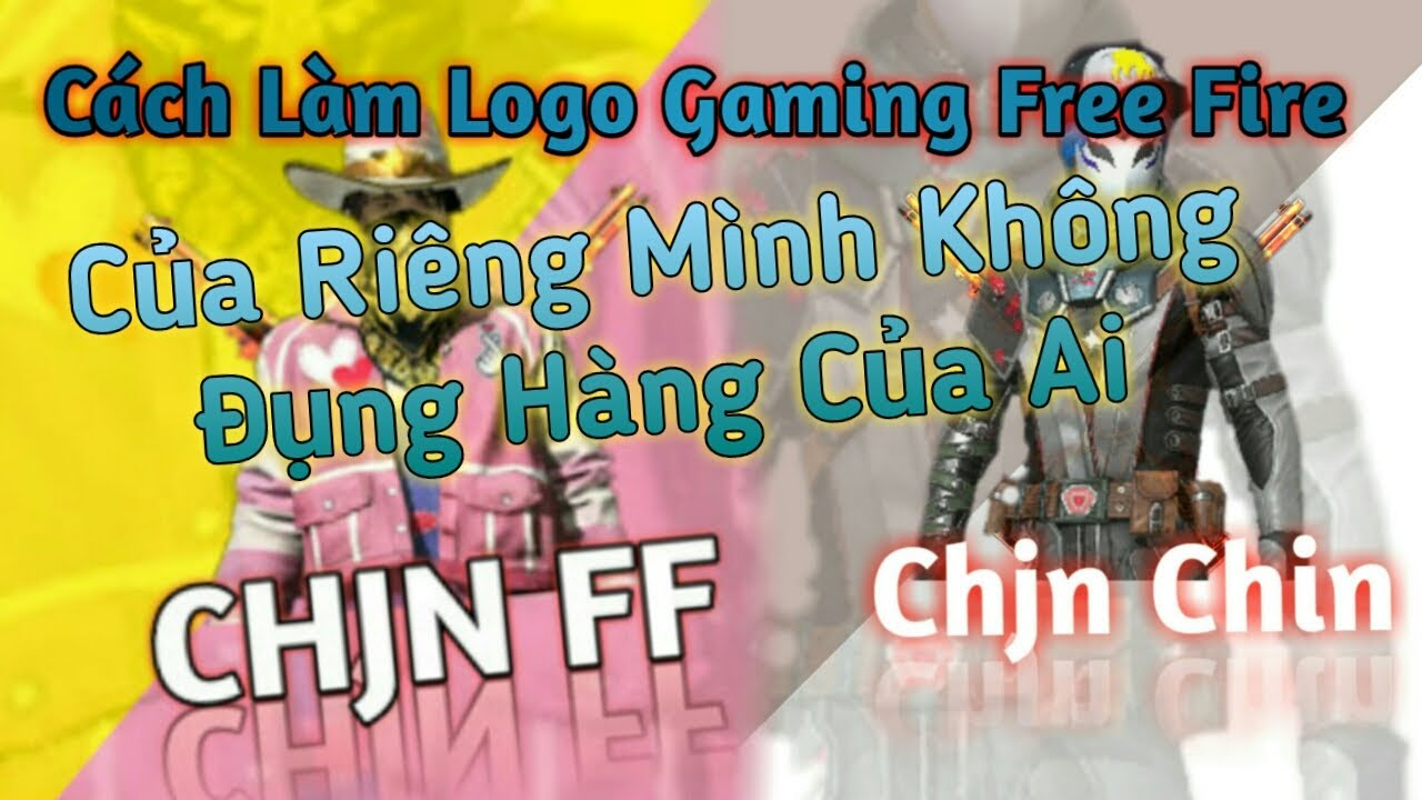 H ng D n T o Logo Gaming Free Fire C a Ri ng M nh Kh ng C n Ph i i h-ng-d-n-t-o-logo-gaming-free-fire-c-a-ri-ng-m-nh-kh-ng-c-n-ph-i-i