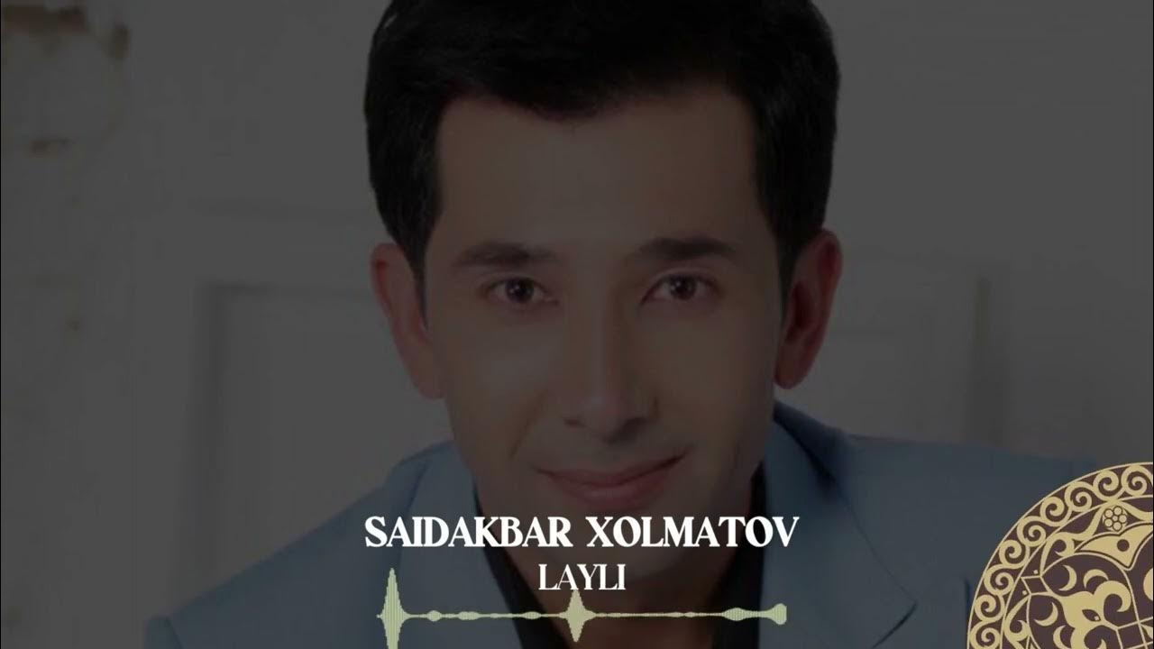 Saidakbar Xolmatov - Layli | Milliy Karaoke - YouTube