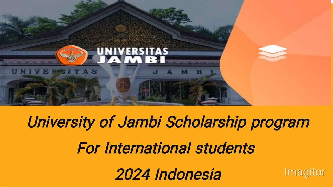 University of Jambi Scholarship Indonesia 2024 #scholarships #indonesia ...