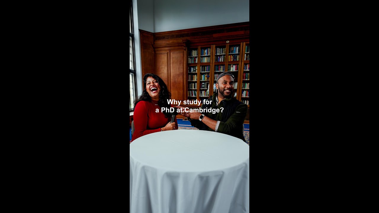 Why study for a PhD at Cambridge? - YouTube