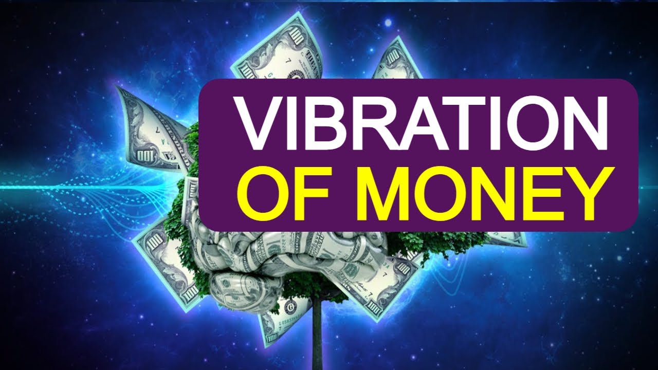 Learn To Vibrate On The ENERGY of MONEY: The Abundance Within ...