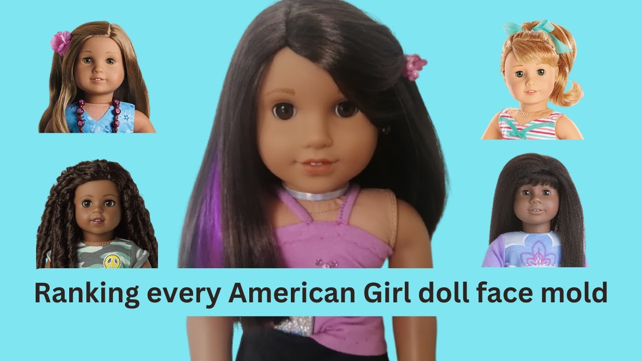 Ranking all American Girl doll face molds | aglbp - YouTube