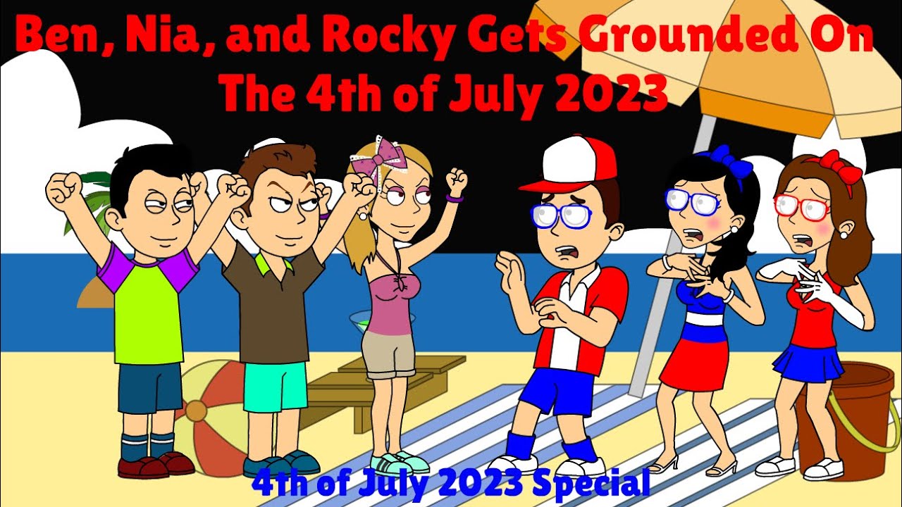 Ben, Nia, and Rocky Gets Grounded On The 4th Of July 2023 (4th of July ...