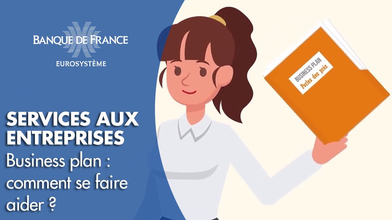 Business plan : comment se faire aider ? | Banque de France - YouTube