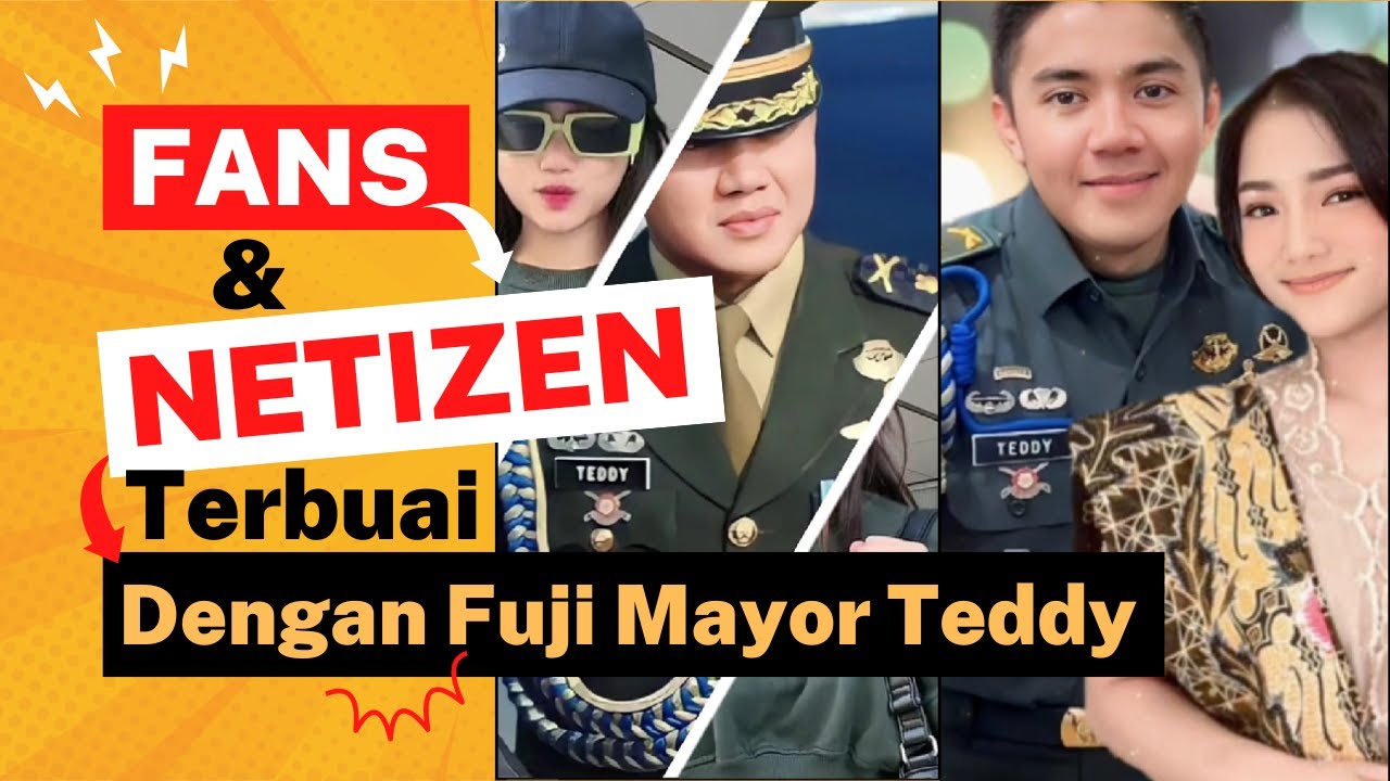 Fan Dan Netizen Terhanyut Oleh Fuji & Mayor Teddy - YouTube