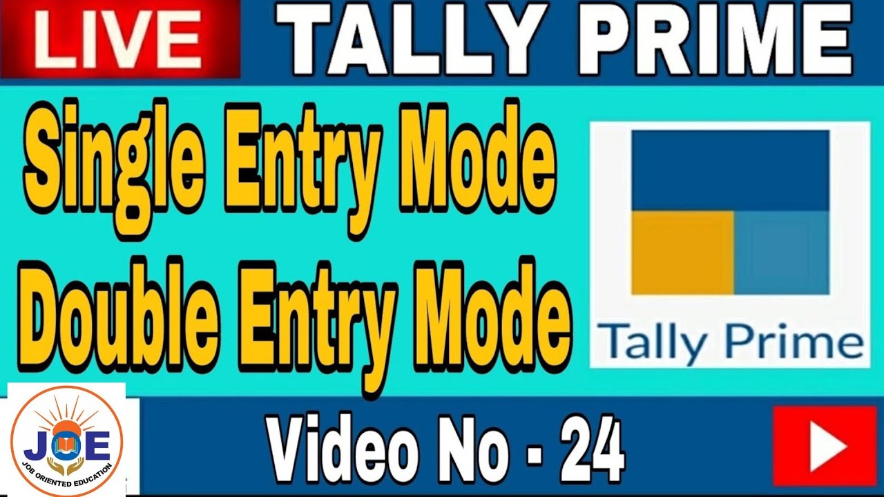 Single Entry Mode Double Entry Mode In Tally Prime How To Change single-entry-mode-double-entry-mode-in-tally-prime-how-to-change