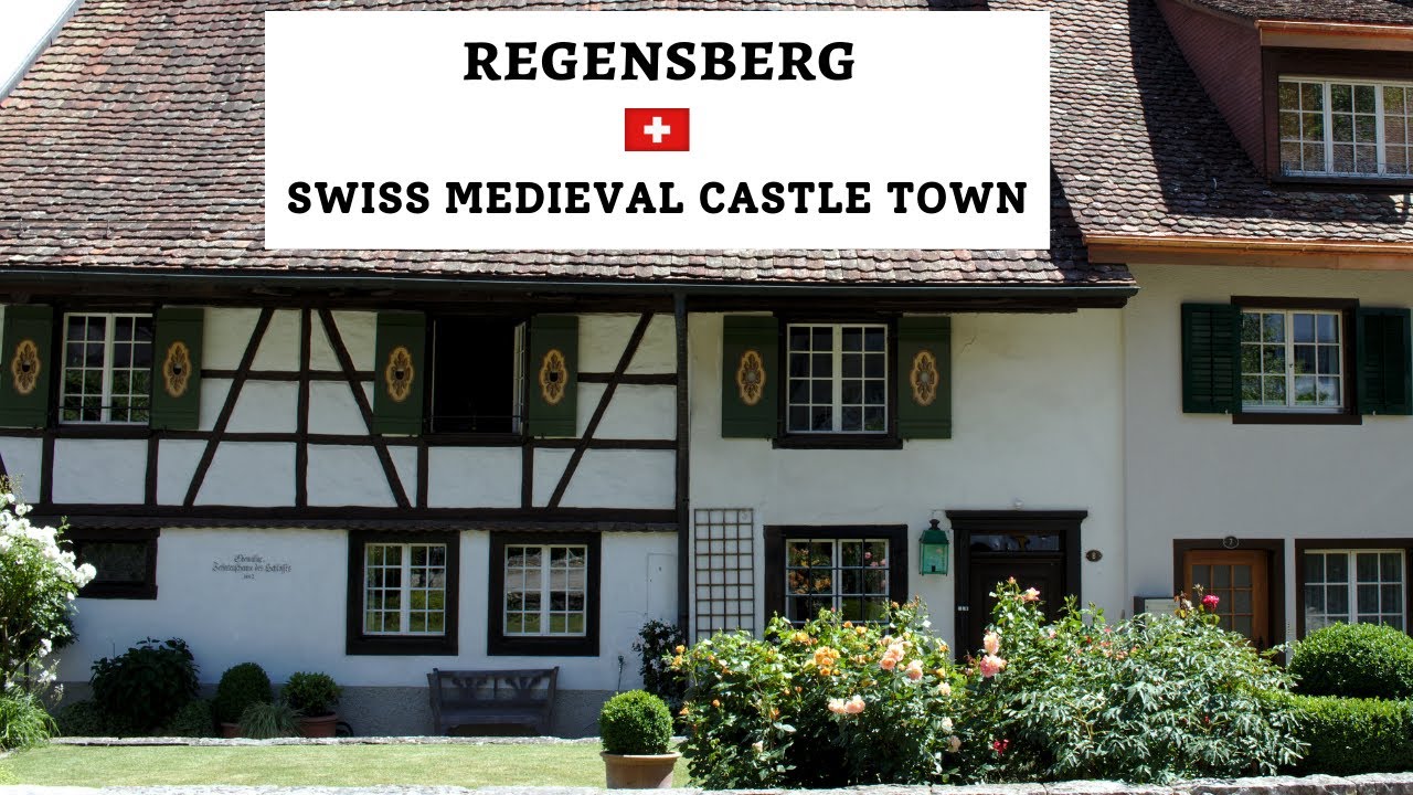 Awesome Swiss Medieval Castle Town Regensberg Tour | June 2021 | - YouTube