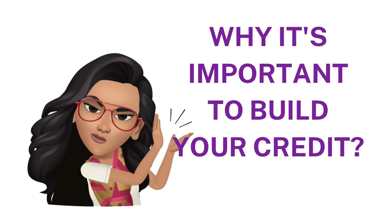 Why is it important to start building your credit? - YouTube