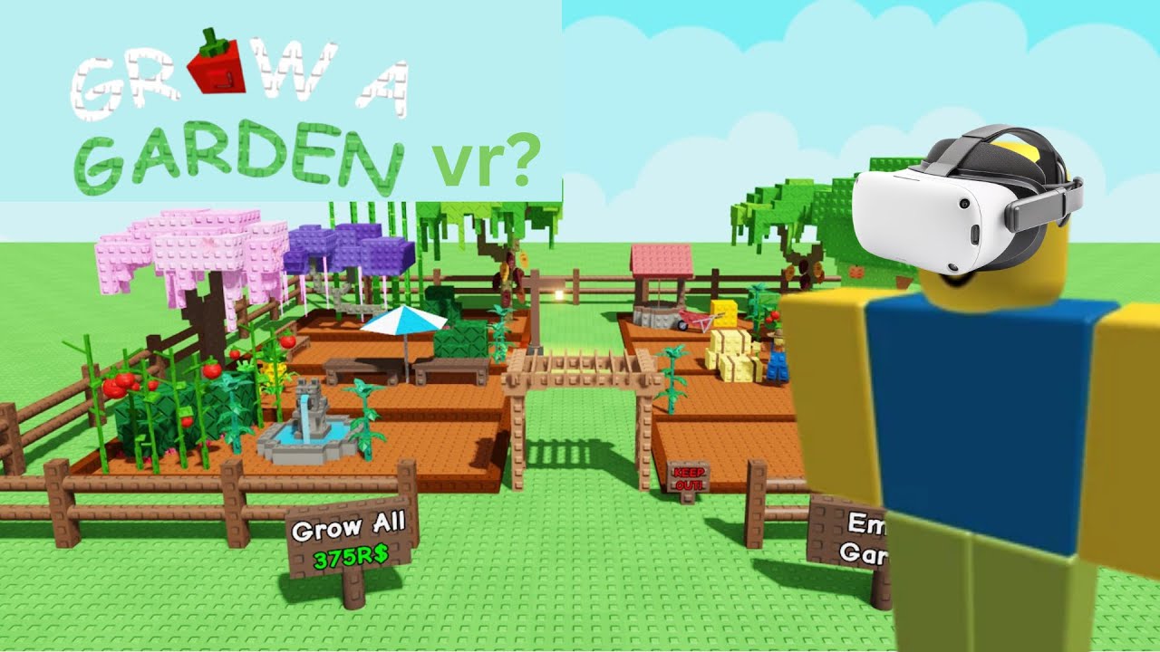 grow a garden vr (bwah) - YouTube