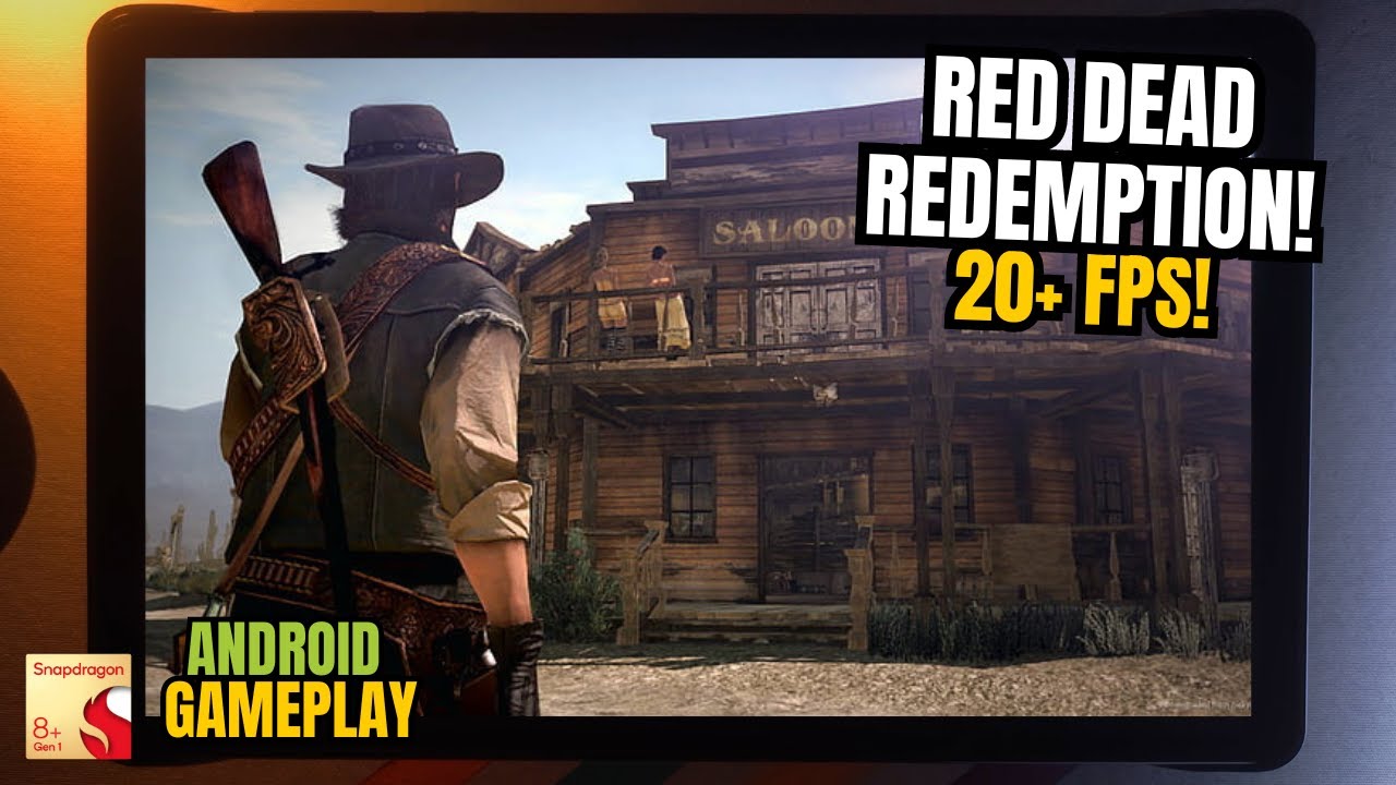 Red Dead Redemption Android Gameplay! 8+Gen1 Emulation - YouTube