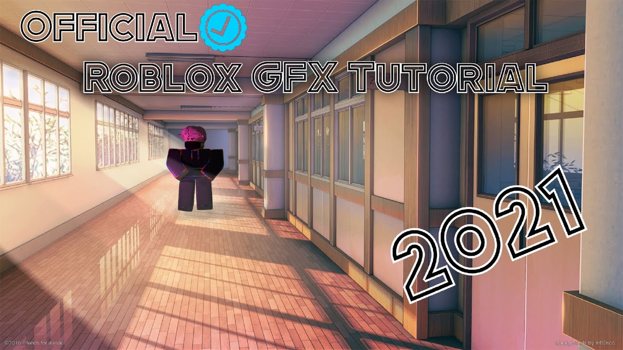 Roblox GFX Tutorial (Official Tutorial 2021) - YouTube