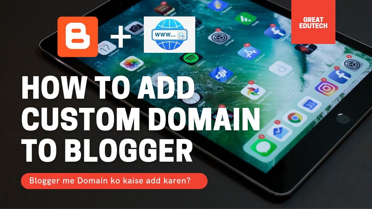 How to add custom domain to Blogger with Godaddy | Domain ko Blogger se ...