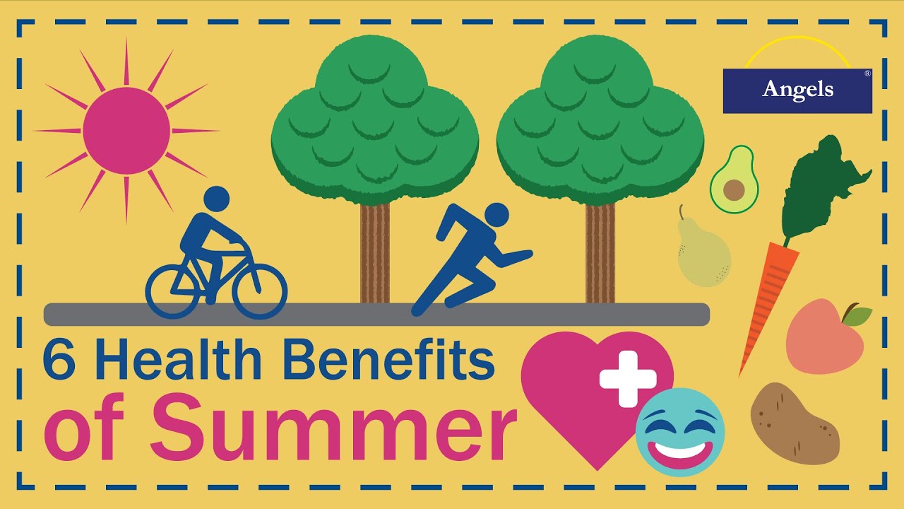 6 Health Benefits of Summer - YouTube