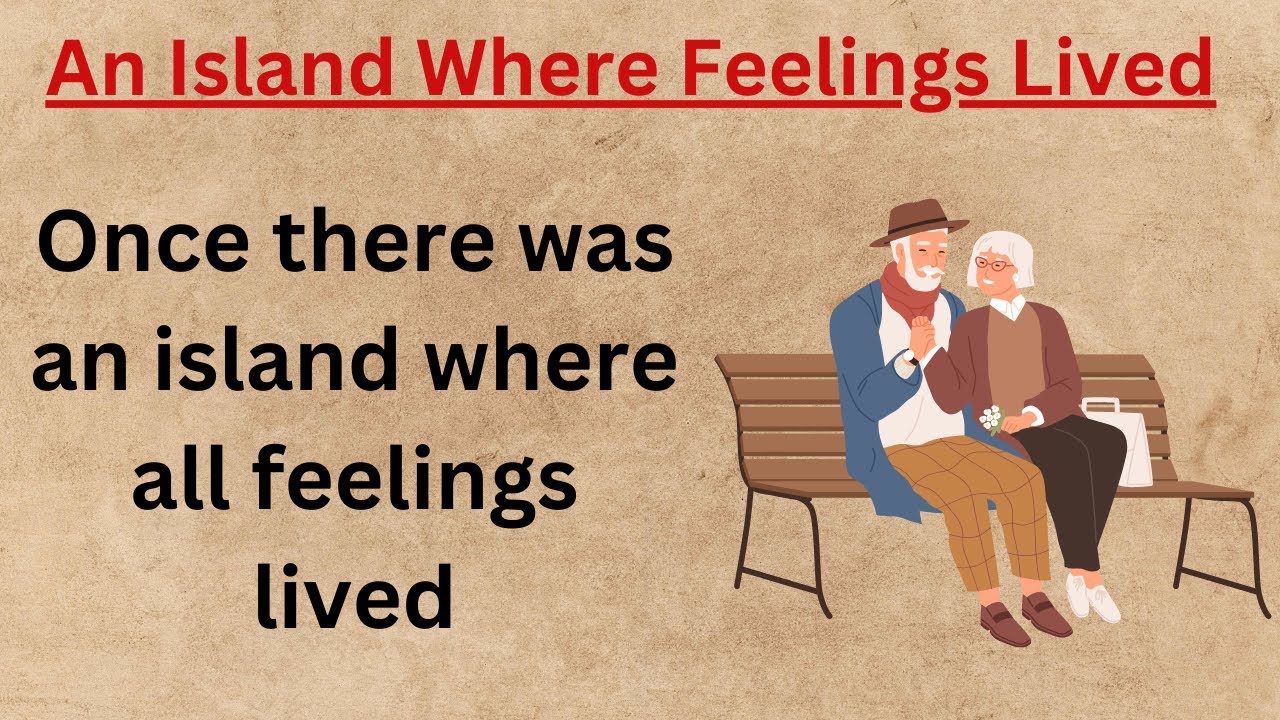 Learn English Through Story | An Island Where Feelings Lived | Level 1 ...