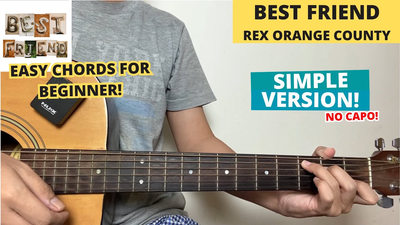 Best Friend Best Friend Lyrics Rex Orange County Chords