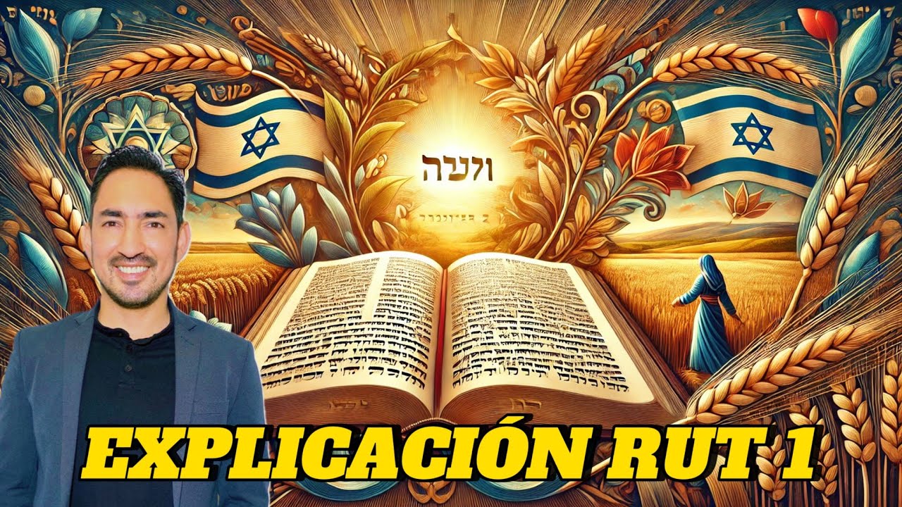 EXPLICACIÓN RUT CAPÍTULO 1 - YouTube