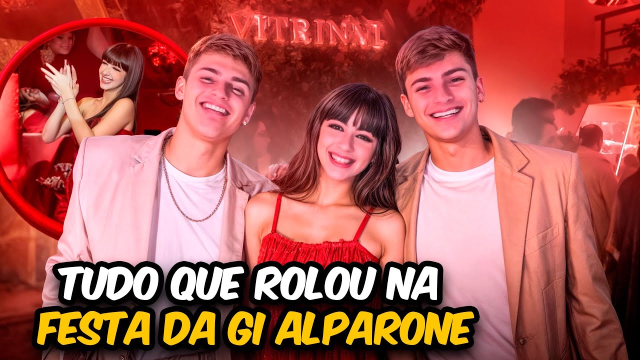 TUDO QUE ROLOU NA FESTA DE 15 ANOS DA GI ALPARONE ! •Irmãos Scribel ...