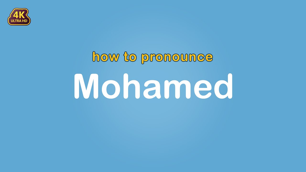 how to pronounce Mohamed 【Name】 - YouTube
