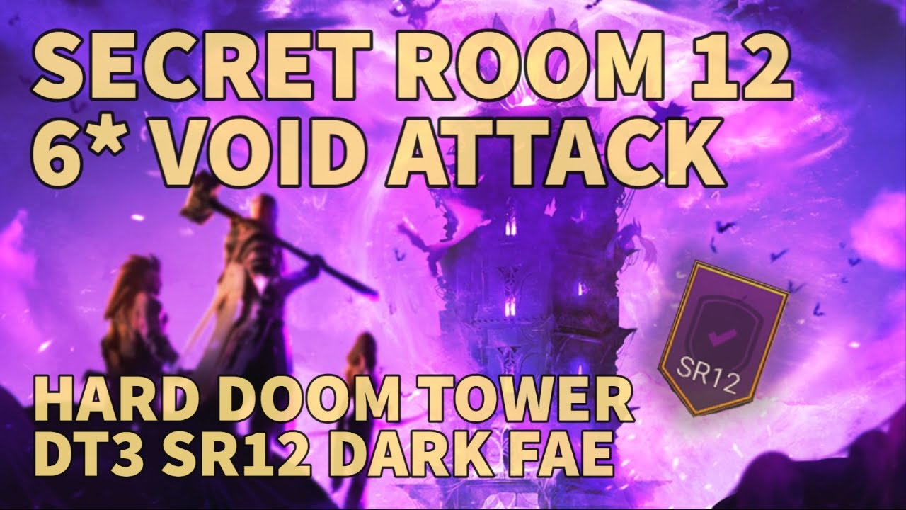 6 Star Void Attack Secret Room | Dark Fae | Hard Doom Tower | Raid Shadow Legends - YouTube