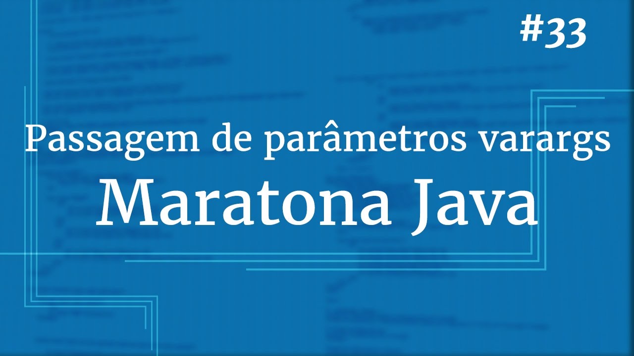 Curso Java Completo - Aula 33: Passagem de parâmetros varargs - YouTube