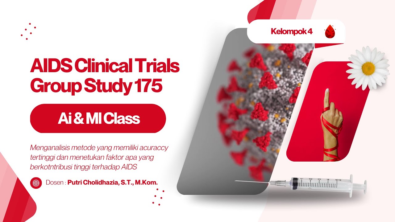 Kelompok 4 - AIDS Clinical Trials Group Study 175 - YouTube