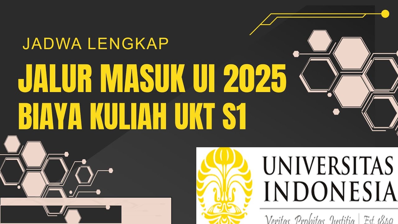 JADWAL LENGKAP MASUK UI & BIAYA KULIAH UKT 2025 || UNIVERSITAS ...