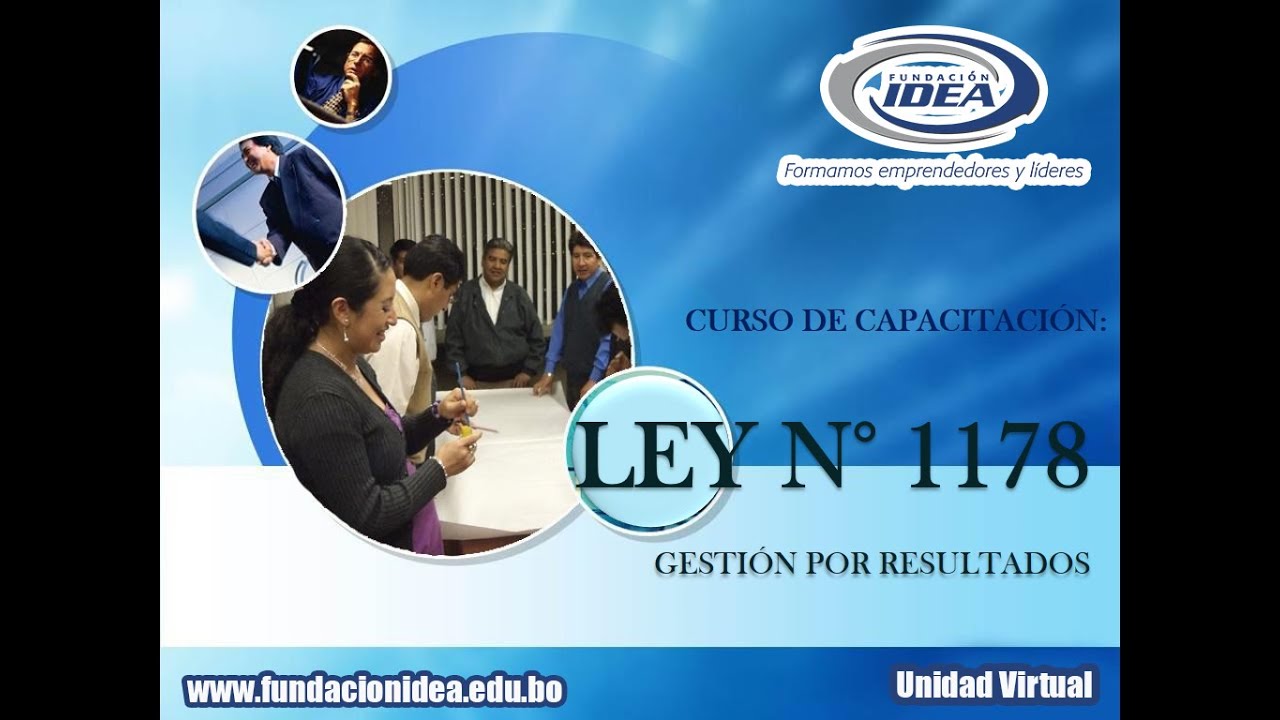 MOD 1: LEY 1178 Y SUS SISTEMAS DE ADMINISTRACIÓN Y CONTROL ...