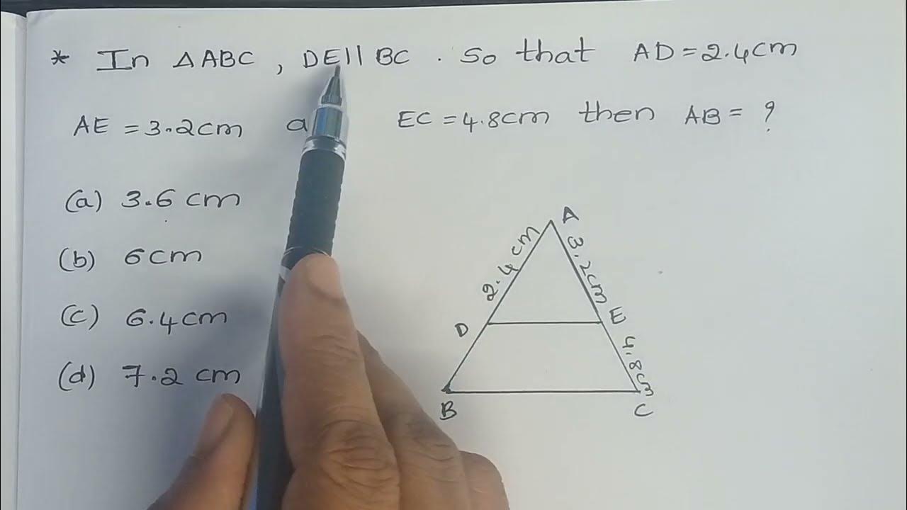 In the triangle ABC ,DE parallel to BC,So that AD=2.4cm AE=3.2cm and EC=4.8Cm and then AB= - YouTube