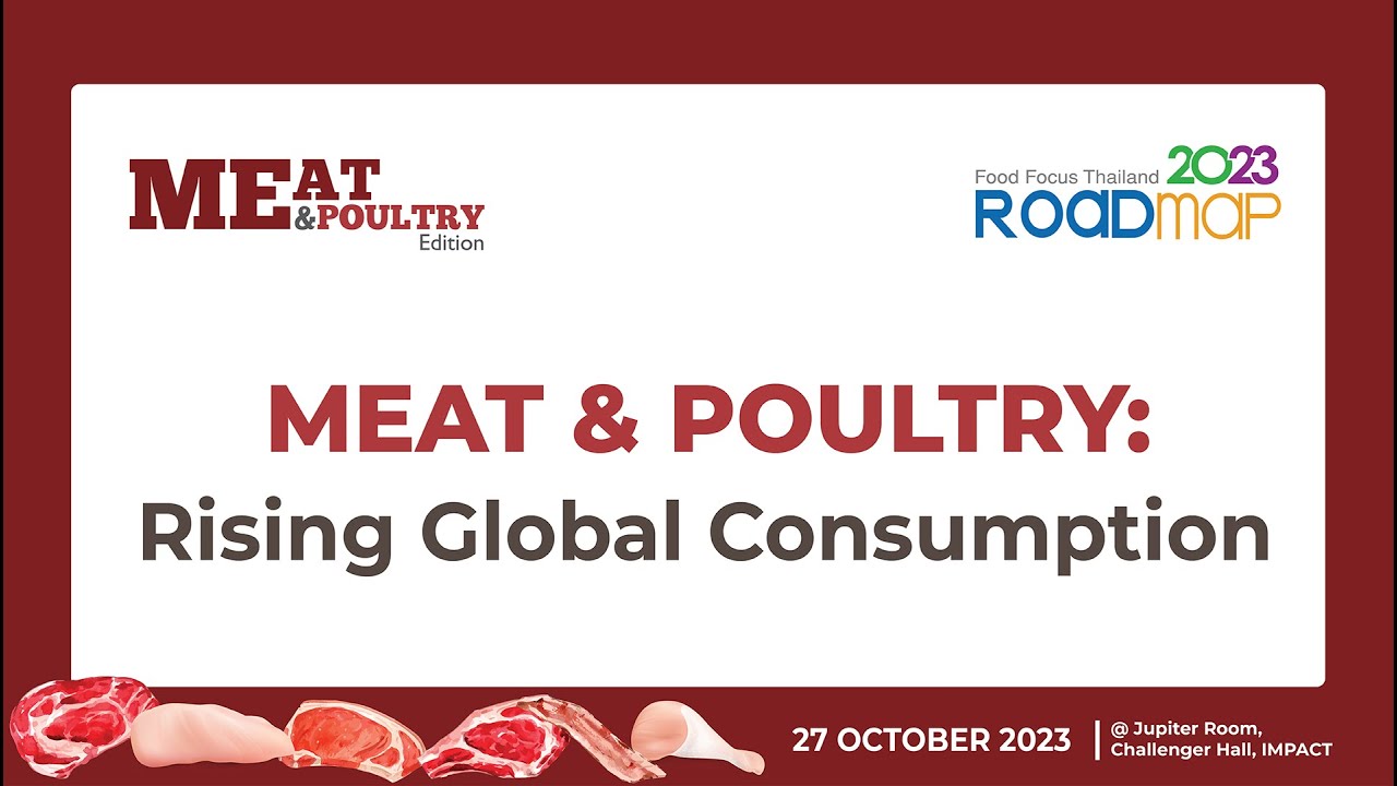 Food Focus Thailand Roadmap : Meat & Poultry Edition 2023 - YouTube