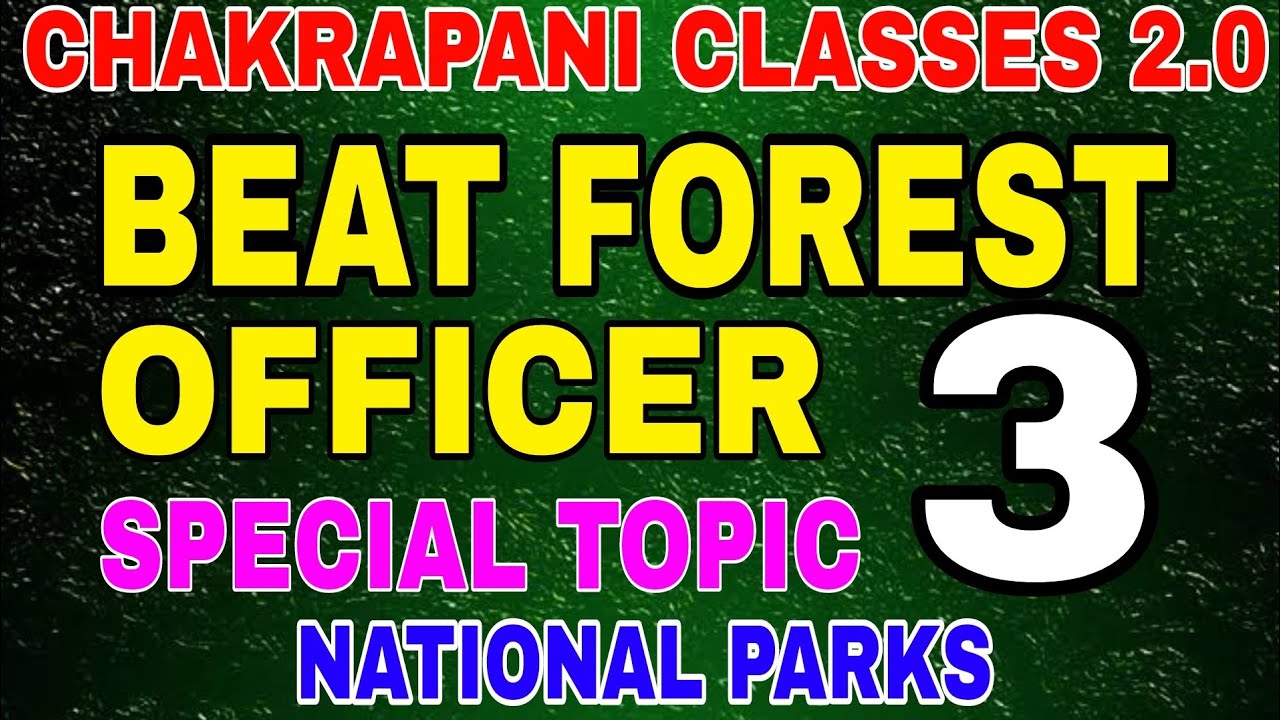BEAT FOREST OFFICER SPECIAL TOPIC 3 National parks #beatforestofficer # ...