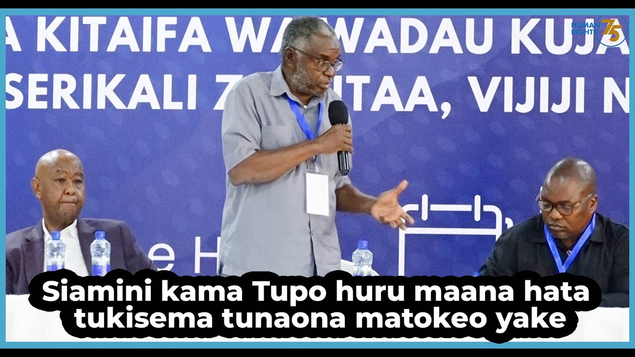 ''Siamini kama Tupo Huru, maana hata tukisema maneno yetu tunapima ...