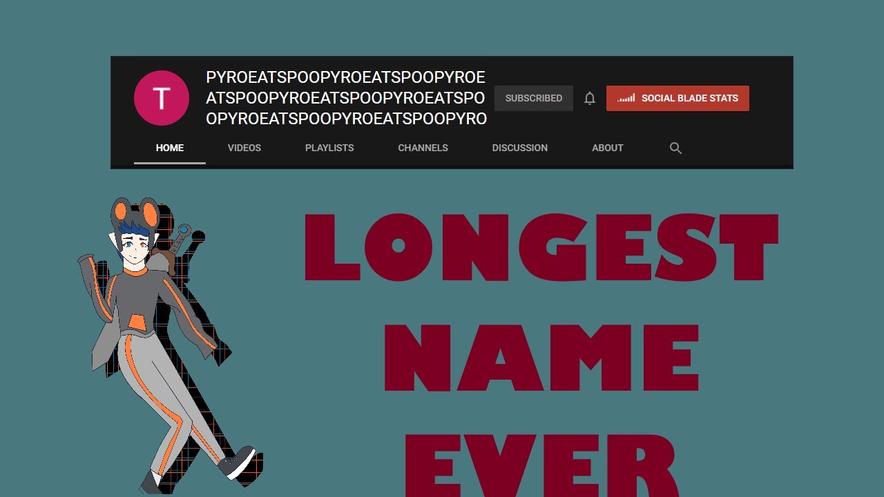 I got the LONGEST YouTube Channel Name ON YOUTUBE!! - YouTube