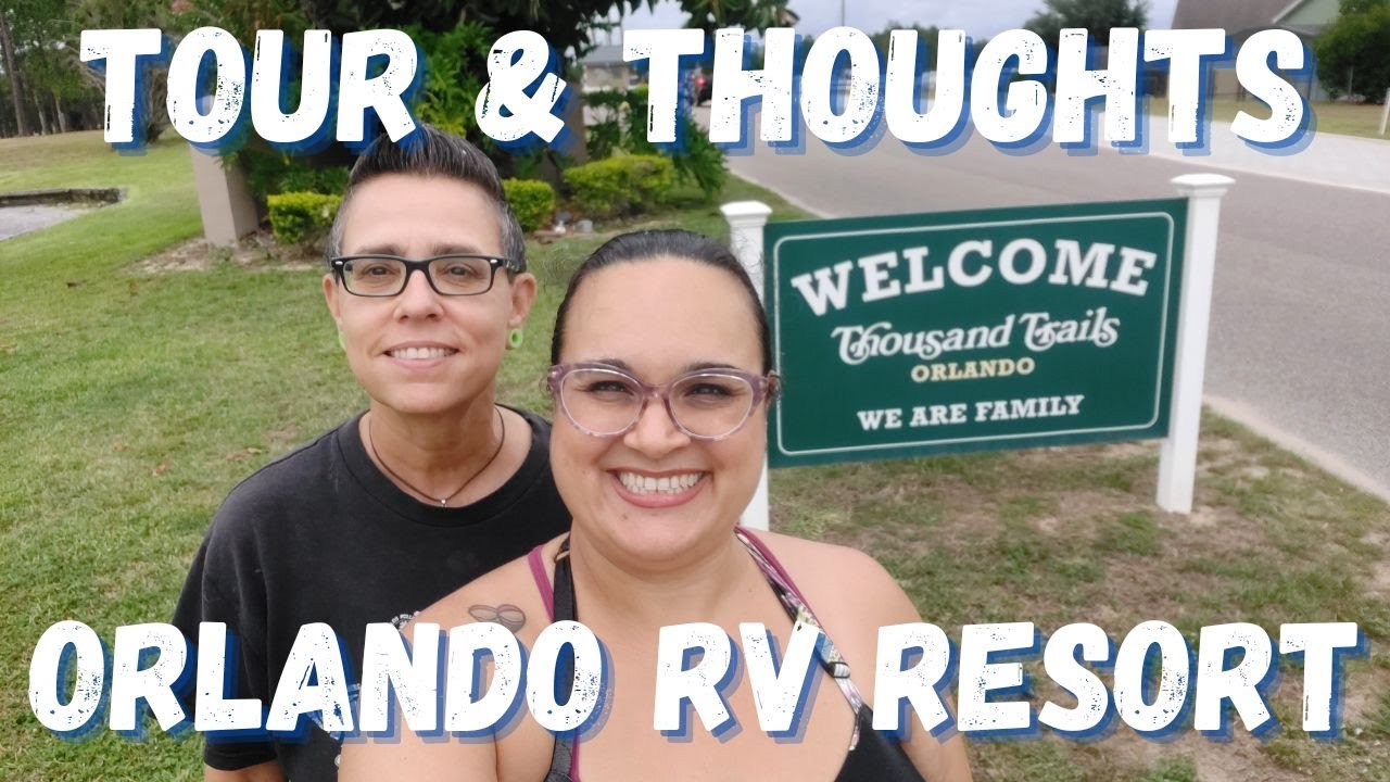 Thousand Trails Orlando RV Resort Tour | Florida Thousand Trails Disney ...