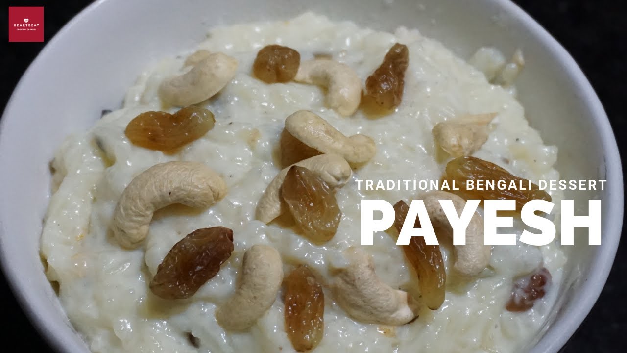 Traditional Bengali Payesh Recipe || পারফেক্ট পায়েস রান্না || Popular ...