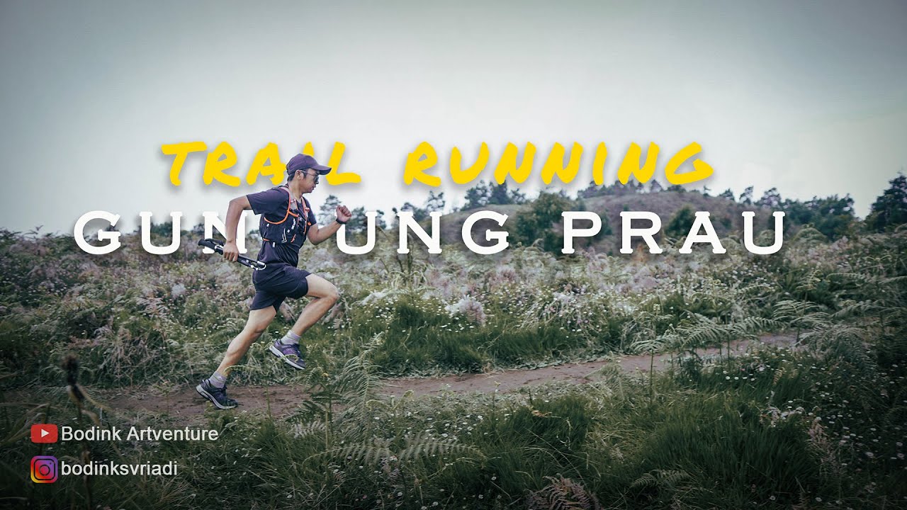 Trail Running Gunung Prau - YouTube