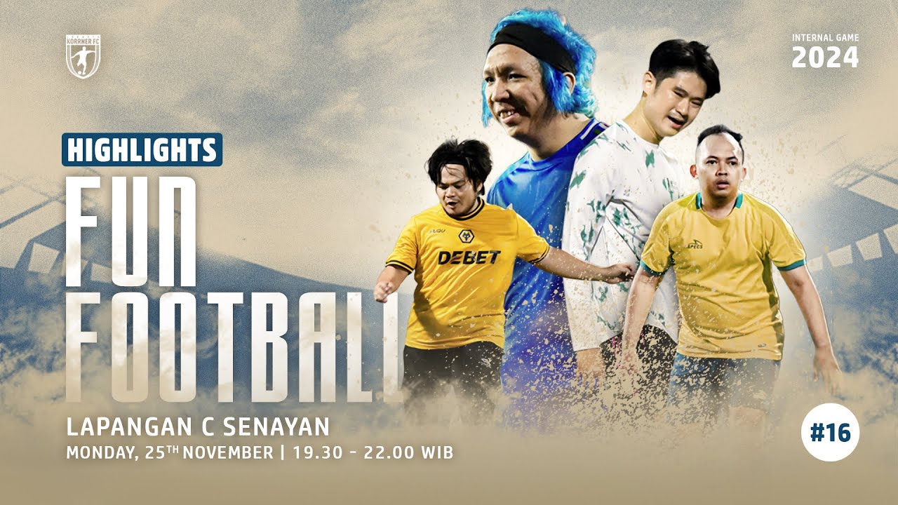 Highlights 2024 - Edisi Keenam Belas Main Bola Jakarta Korrner FC - YouTube