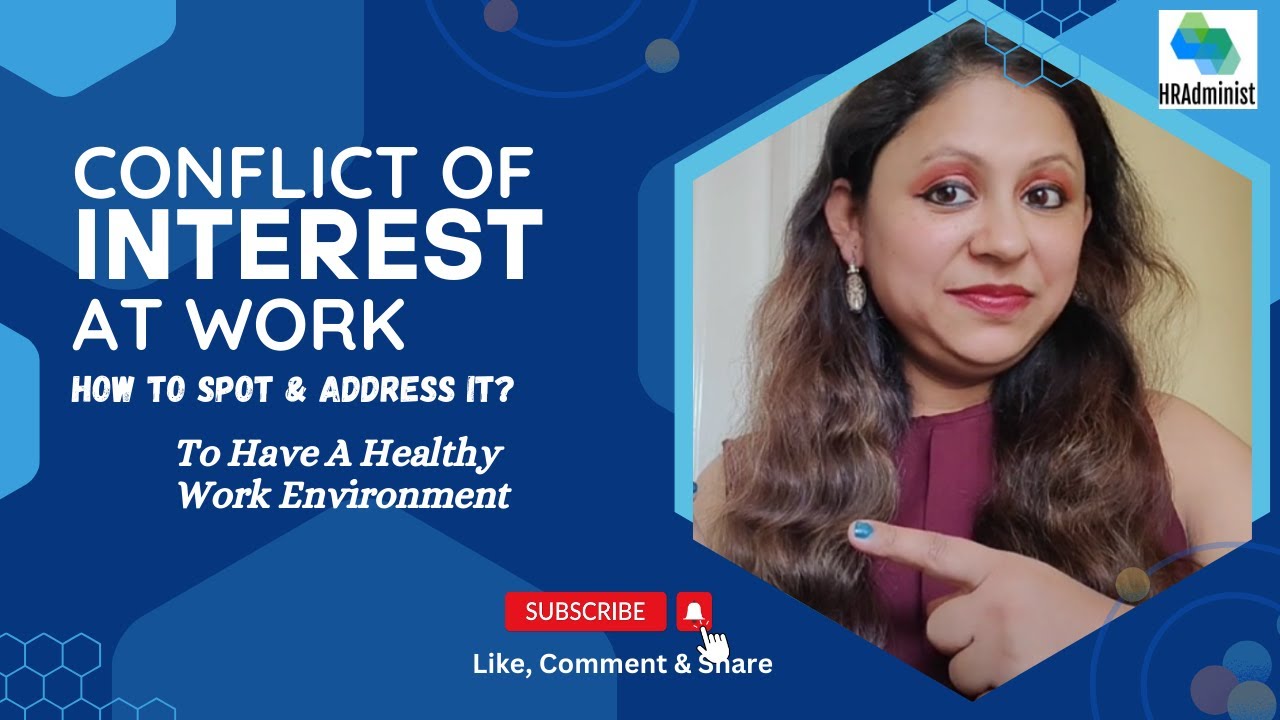 Conflict Of Interest At Work: How To Spot & Address It?| Conflict of ...