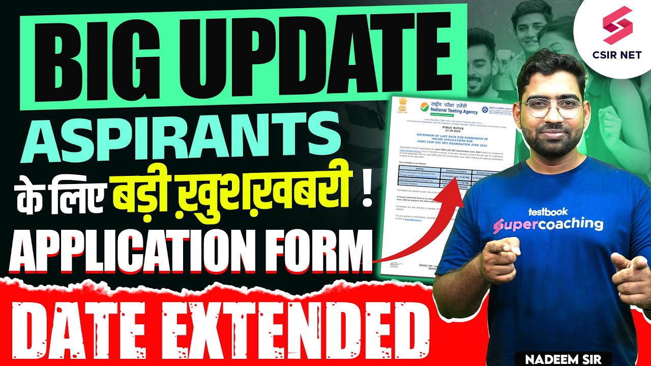 CSIR NET 2024 Application Form Date Extended | CSIR NET Form Fillup ...