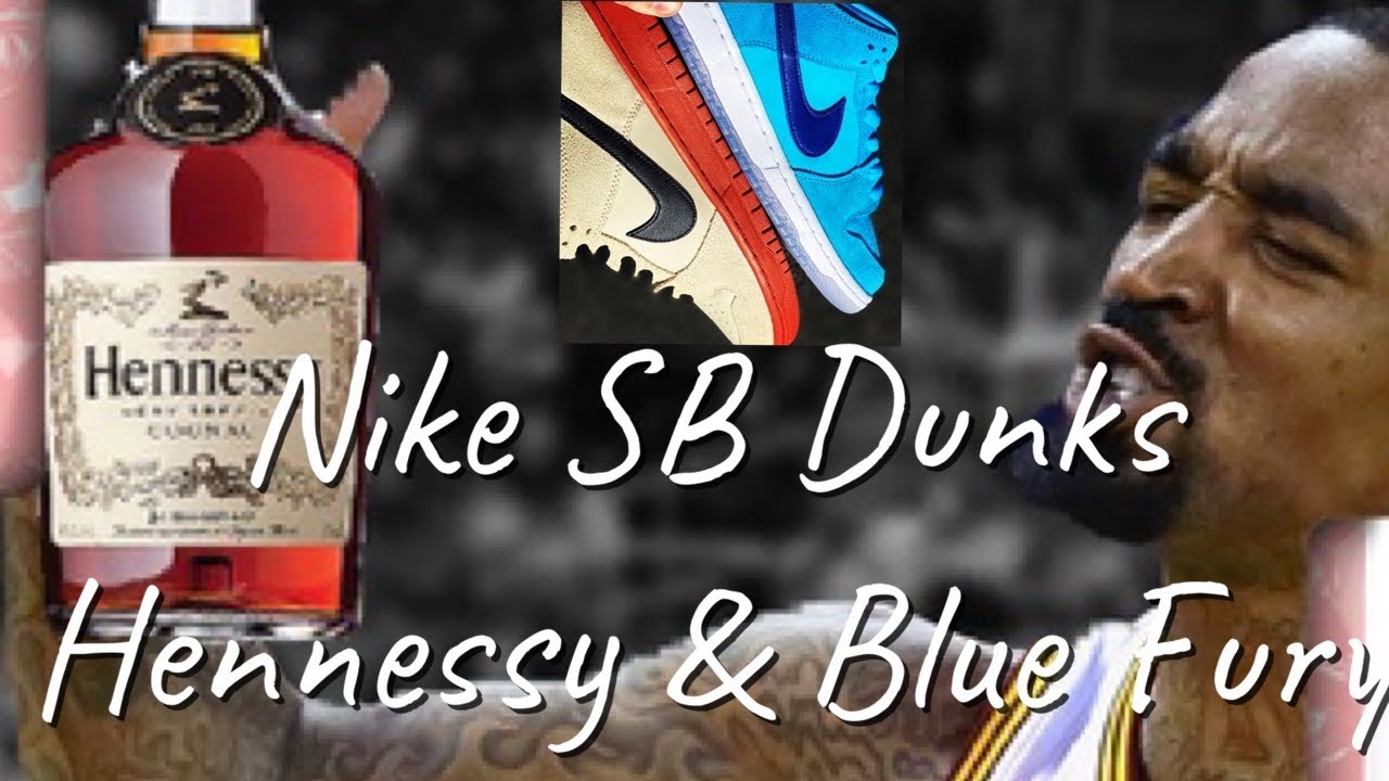 Nike SB Dunks Hennessy & Blue Fury - YouTube