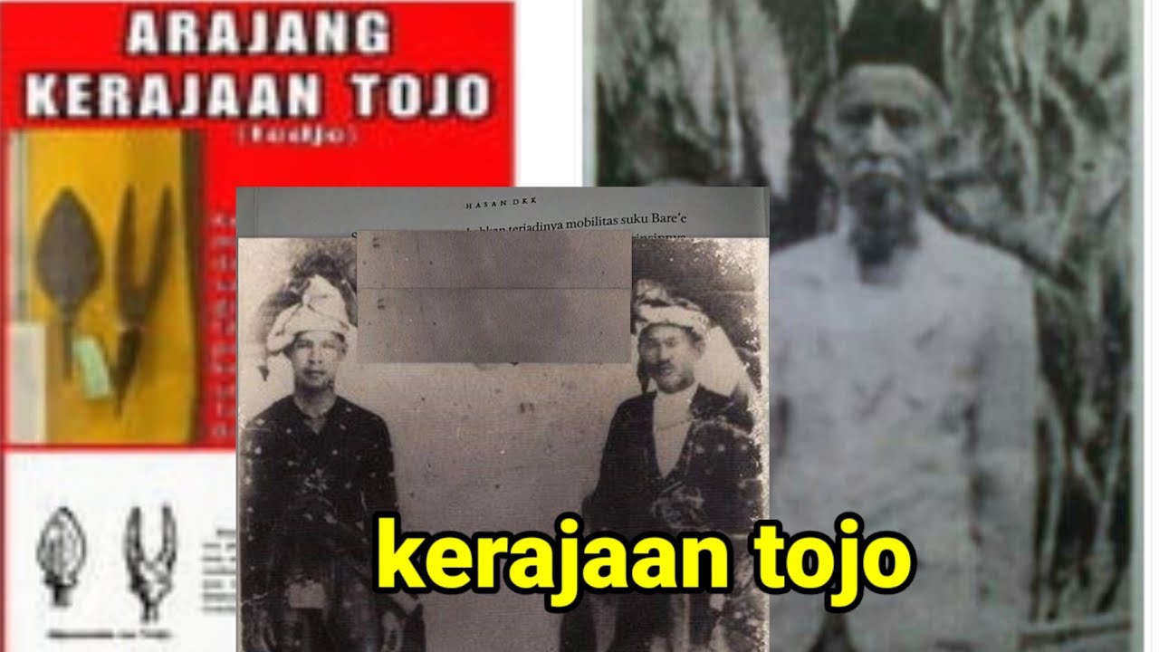 kerajaan tojo pada tahun 1906, cerita kerajaan tojo, dan silsilah raja tojo. - YouTube